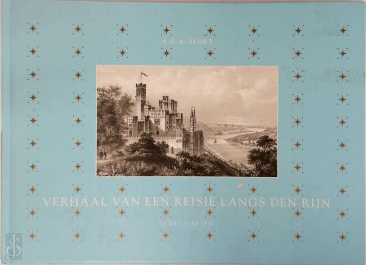 Verhaal van een reisje langs den Rijn - A.G.A. Sloet - (ISBN ...