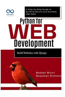 Python for Web Development: Build Websites with Django: A Step-by-Step ...