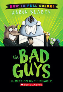 The Bad Guys in Mission Unpluckable (Bad Guys #2 Color Edition) - Aaron ...
