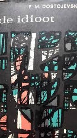 De idioot - F. M. Dostojevski | De Slegte