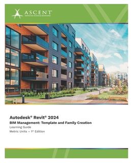 Autodesk Revit 2024 BIM Management: Template and Family Creation ...