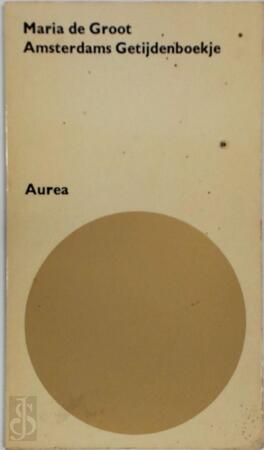 Amsterdams getijdenboekje - Maria de Groot | De Slegte