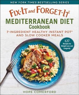 Fix-It and Forget-It Mediterranean Diet Cookbook - Hope Comerford ...