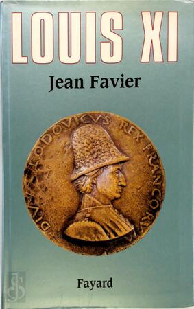 Louis XI - Jean Favier - (ISBN: 9782213610030) | De Slegte