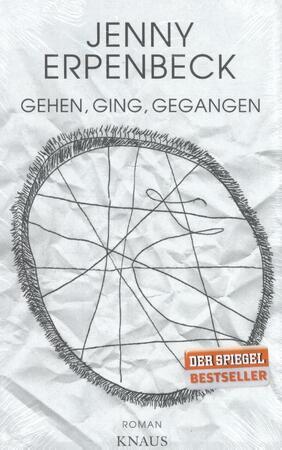 Gehen, ging, gegangen - Jenny Erpenbeck - (ISBN: 9783813503708) | De Slegte