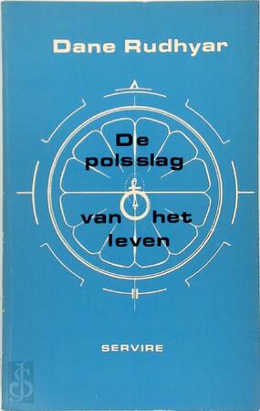De polsslag van het leven - Dane Rudhyar - (ISBN: 9789060773796) | De ...