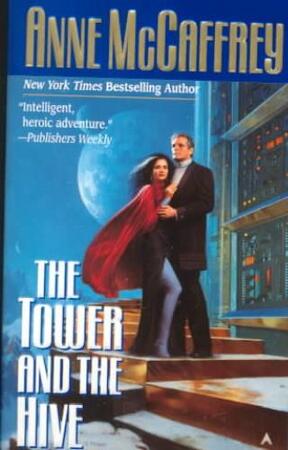 The Tower and the Hive - Anne McCaffrey - (ISBN: 9780441007202) | De Slegte