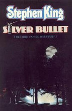Silver Bullet - Stephen King - (ISBN: 9789024510610) | De Slegte