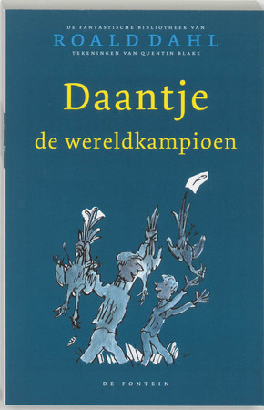 Daantje, de wereldkampioen - Roald Dahl - (ISBN: 9789026130533) | De Slegte