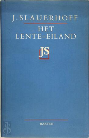 Het Lente-eiland en andere verhalen - Jan Jacob Slauerhoff - (ISBN: 9789062910977) | De Slegte