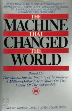 Machine That Changed the World - Daniel Roos - (ISBN: 9780892563500 ...