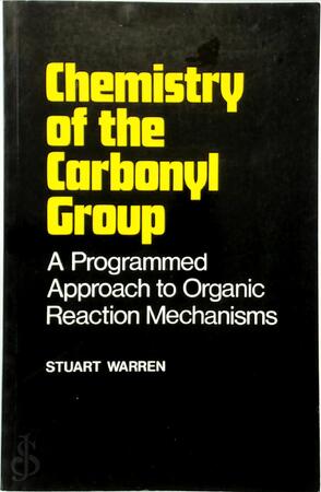 Chemistry of the Carbonyl Group - Programmed Approach to Organic ...