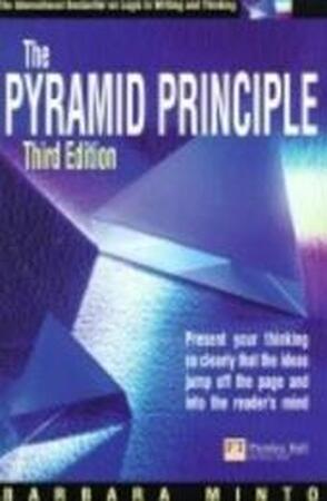 The pyramid principle - Barbara Minto - (ISBN: 9780273659037) | De Slegte