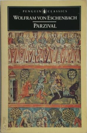 Parzival - Wolfram (von Eschenbach), Arthur Thomas Hatto - (ISBN ...