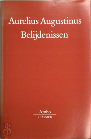Belijdenissen - Aurelius Augustinus - (ISBN: 9789026306839) | De Slegte