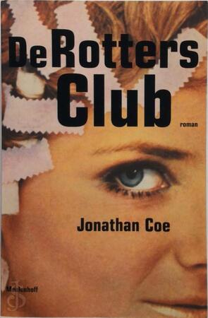 De Rotters Club - Jonathan Coe - (ISBN: 9789029069106) | De Slegte