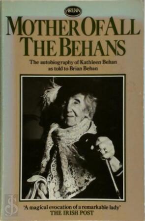 Mother of All the Behans - Brian Behan - (ISBN: 9780099409700) | De Slegte