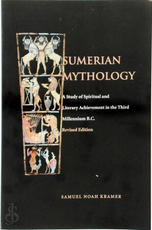 Sumerian Mythology - Samuel Noah Kramer - (ISBN: 9780812210477) | De Slegte
