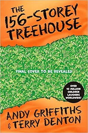The 156-storey Treehouse - Andy Griffiths - (ISBN: 9781529088601) | De ...