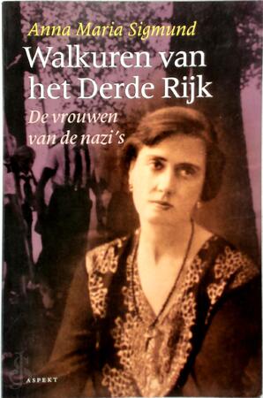Walkuren van het Derde Rijk - A.M. Sigmund - (ISBN: 9789059110342) | De ...