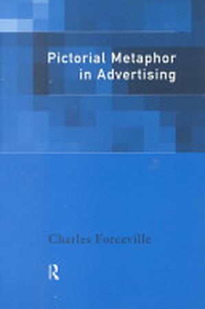 Pictorial Metaphor in Advertising - Charles Forceville - (ISBN ...