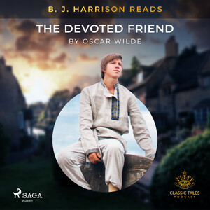 B. J. Harrison Reads The Devoted Friend - Oscar Wilde - (ISBN ...