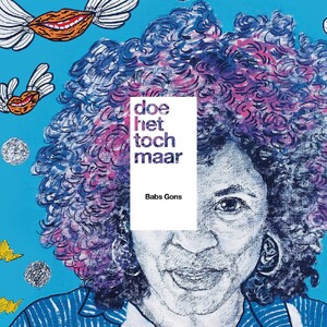 Doe het toch maar - Babs Gons - (ISBN: 9789025471170) | De Slegte