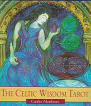 The Celtic Wisdom Tarot - Caitlín Matthews - (ISBN: 9780892817207) | De ...