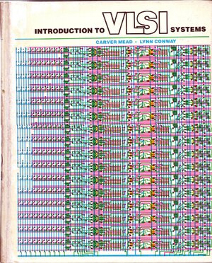 Introduction to VLSI Systems - Carver Mead, Mead Carver, Lynn Conway - (ISBN: 9780201043587 ...