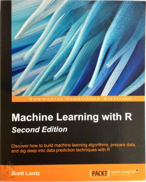 Machine Learning With R - Brett Lantz - (ISBN: 9781784393908) | De Slegte