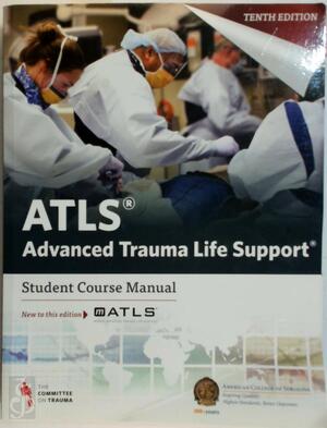 ATLS Advanced Trauma Life Support 10th Edition Student Course Manual - Sharon Henry - (ISBN ...