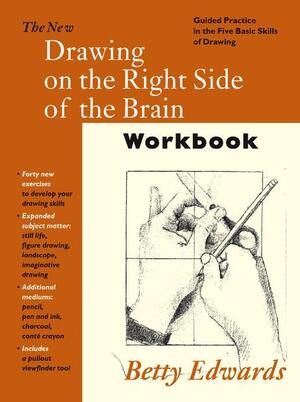 The New Drawing on the Right Side of the Brain Workbook - Betty Edwards ...