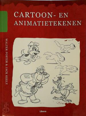 Cartoon -en animatie tekenen - Walter Foster, Jack Keely, Carson van ...