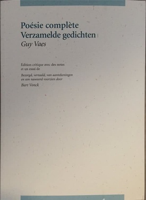 Poésie complète / Verzamelde gedichten - Guy Vaes - (ISBN: 9789492339089) | De Slegte