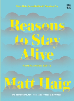 Reasons to Stay Alive [e-Book] - Matt Haig - (ISBN: 9789048868773) | De ...