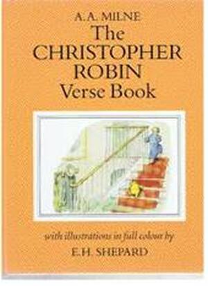 The Christopher Robin Verse Book - Alan Alexander Milne - (ISBN ...