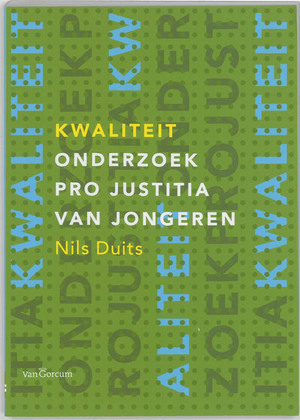 Kwaliteit onderzoek pro Justitia van jongeren - N. Duits - (ISBN ...