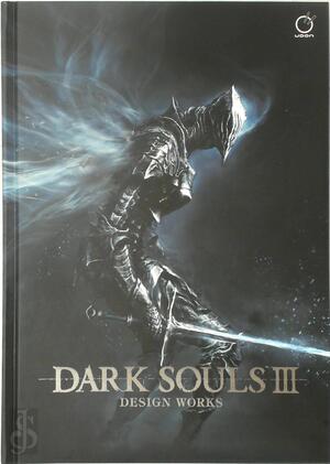 Dark Souls III: Design Works - (ISBN: 9781772940640) | De Slegte