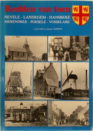 Beelden van toen - Carlos Lips, Antoine Janssens | De Slegte