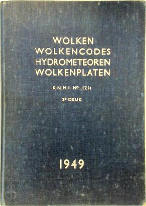 Wolken, wolkencodes, hydrometeoren, wolkenplaten - Wouter Bleeker, J.A ...