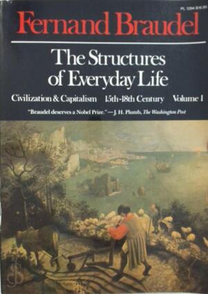 The structures of everyday life - Fernand Braudel - (ISBN ...