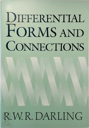 Differential Forms and Connections - R. W. R. Darling - (ISBN ...