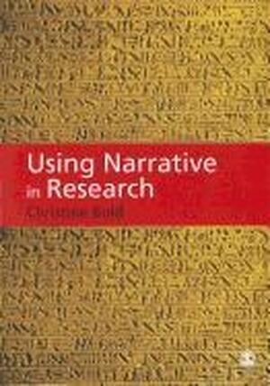 Using Narrative in Research - Bold - (ISBN: 9781848607194) | De Slegte