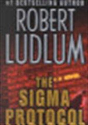 The Sigma protocol - Robert Ludlum - (ISBN: 9780312276881) | De Slegte
