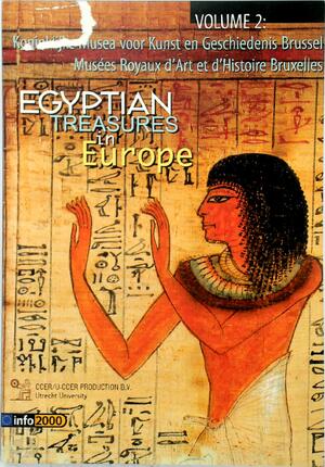 Egyptian Treasures in Europe - Volume 2: Koninklijke Musea voor Kunst ...
