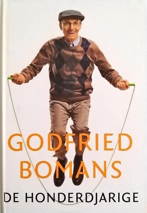 De honderdjarige - Godfried Bomans - (ISBN: 9789085166139) | De Slegte