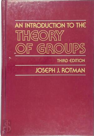 An Introduction to the Theory of Groups - Joseph J. Rotman - (ISBN ...