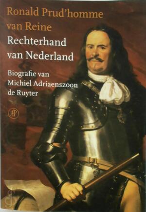 Rechterhand van Nederland - Ronald Prud'Homme van Reine - (ISBN ...