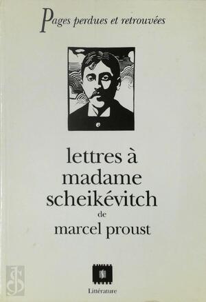 Lettres à Madame Scheikévitch - Marcel Proust - (ISBN: 9782850510076) | De Slegte