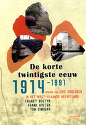 De korte twintigste eeuw 1914-1991 - Franky Bostyn, Tom Simoens, Frank ...